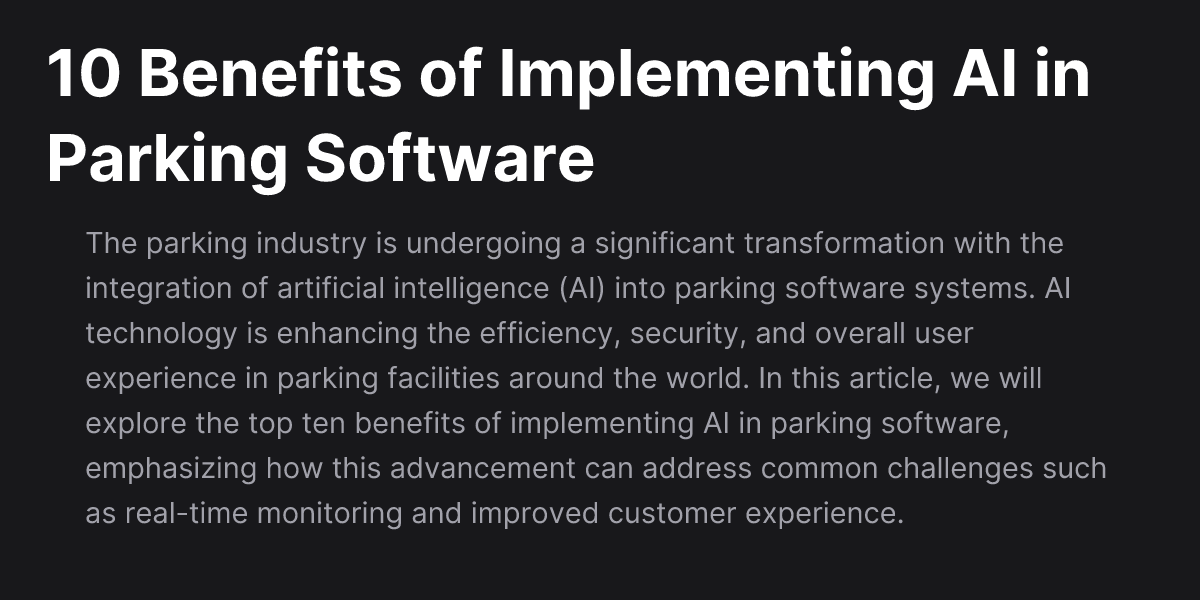 10 Benefits of Implementing AI in Parking Software | Parking Management Hub