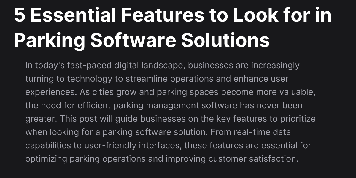 5 Essential Features to Look for in Parking Software Solutions | Parking Management Directory