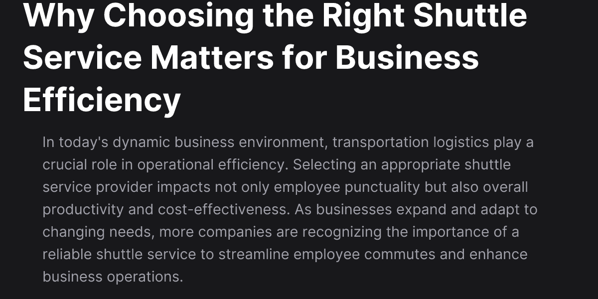 Why Choosing the Right Shuttle Service Matters for Business Efficiency ...