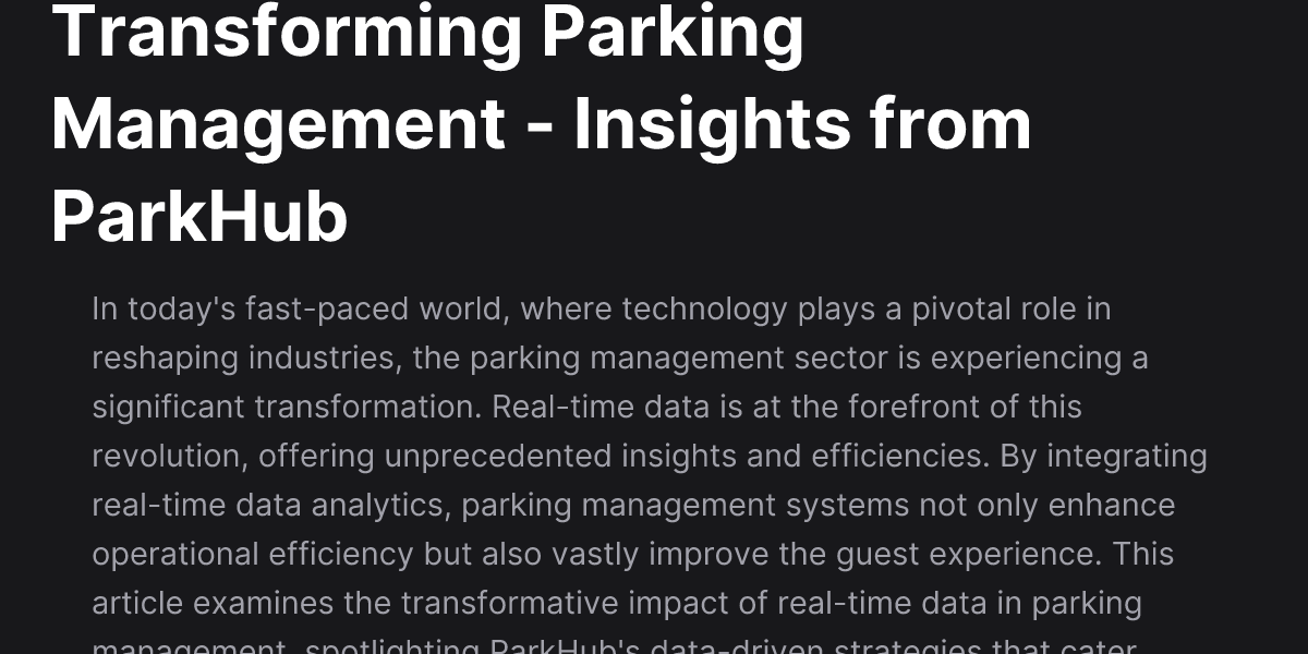 How Real-Time Data is Transforming Parking Management - Insights from ...
