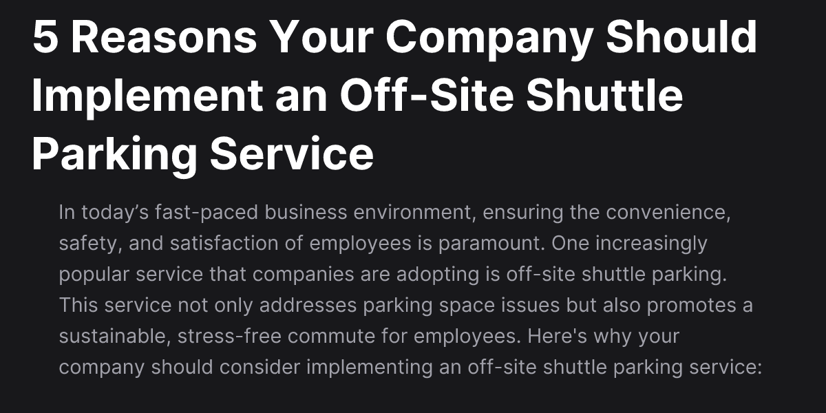 5 Reasons Your Company Should Implement an Off-Site Shuttle Parking ...