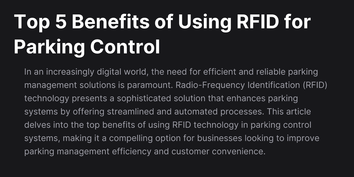 Top 5 Benefits of Using RFID for Parking Control | Parking Management ...