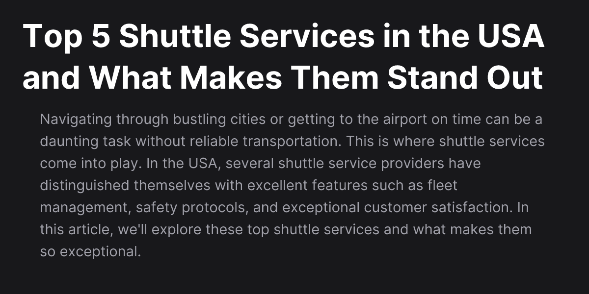 Top 5 Shuttle Services in the USA and What Makes Them Stand Out ...