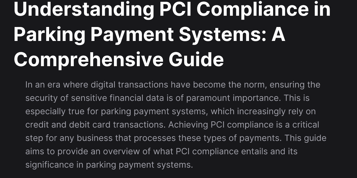 Understanding PCI Compliance in Parking Payment Systems: A ...